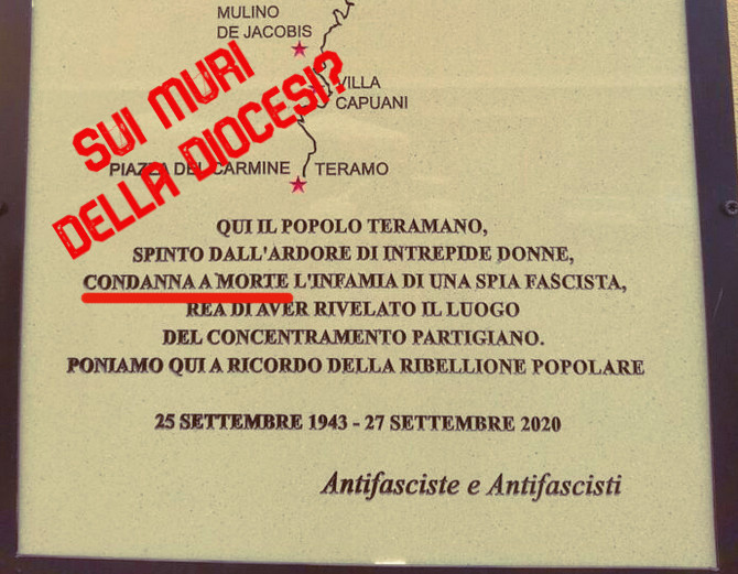 Sui muri di proprietà della diocesi di Teramo una targa che esalta un ...